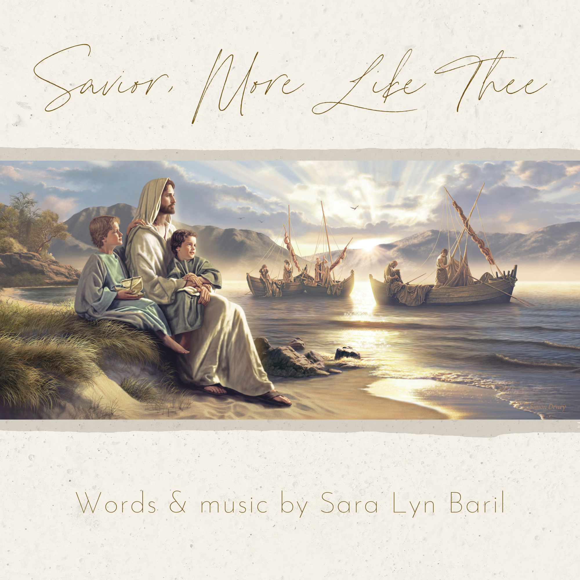 Savior, More Like Thee | PDF Sheet Music | Sara Lyn Baril